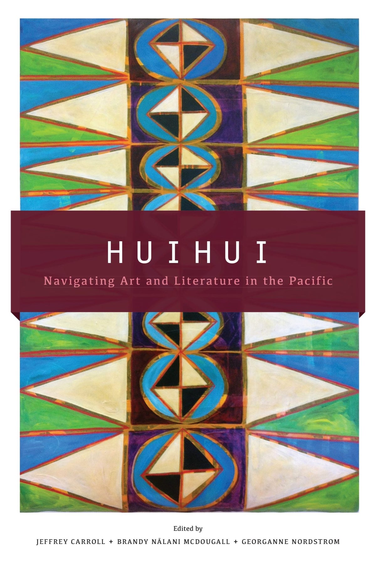 Huihui: Navigating Art and Literature in the Pacific | Native Books