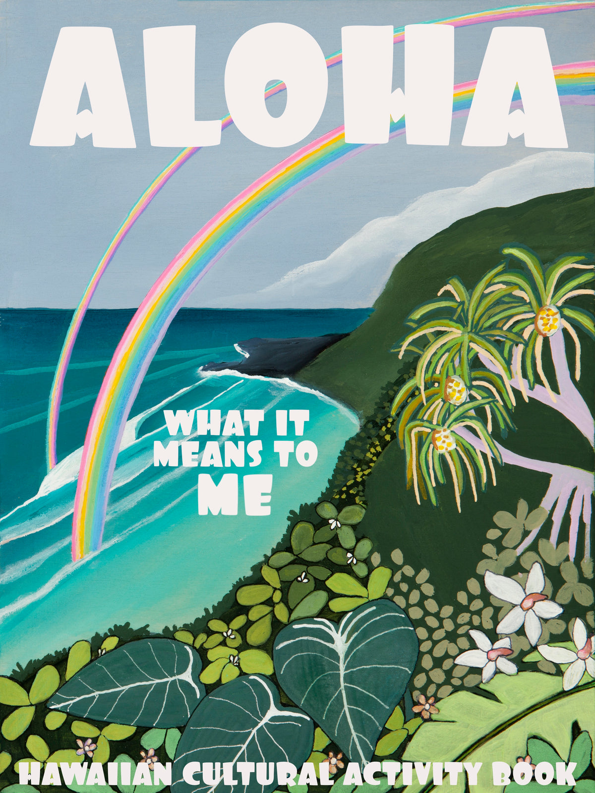 Aloha: What It Means to Me | Native Books