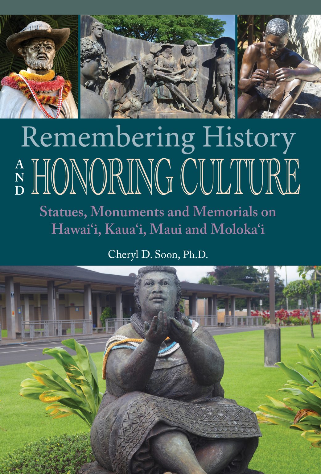 Remembering History and Honoring Culture: Statues, Monuments, and Memo ...