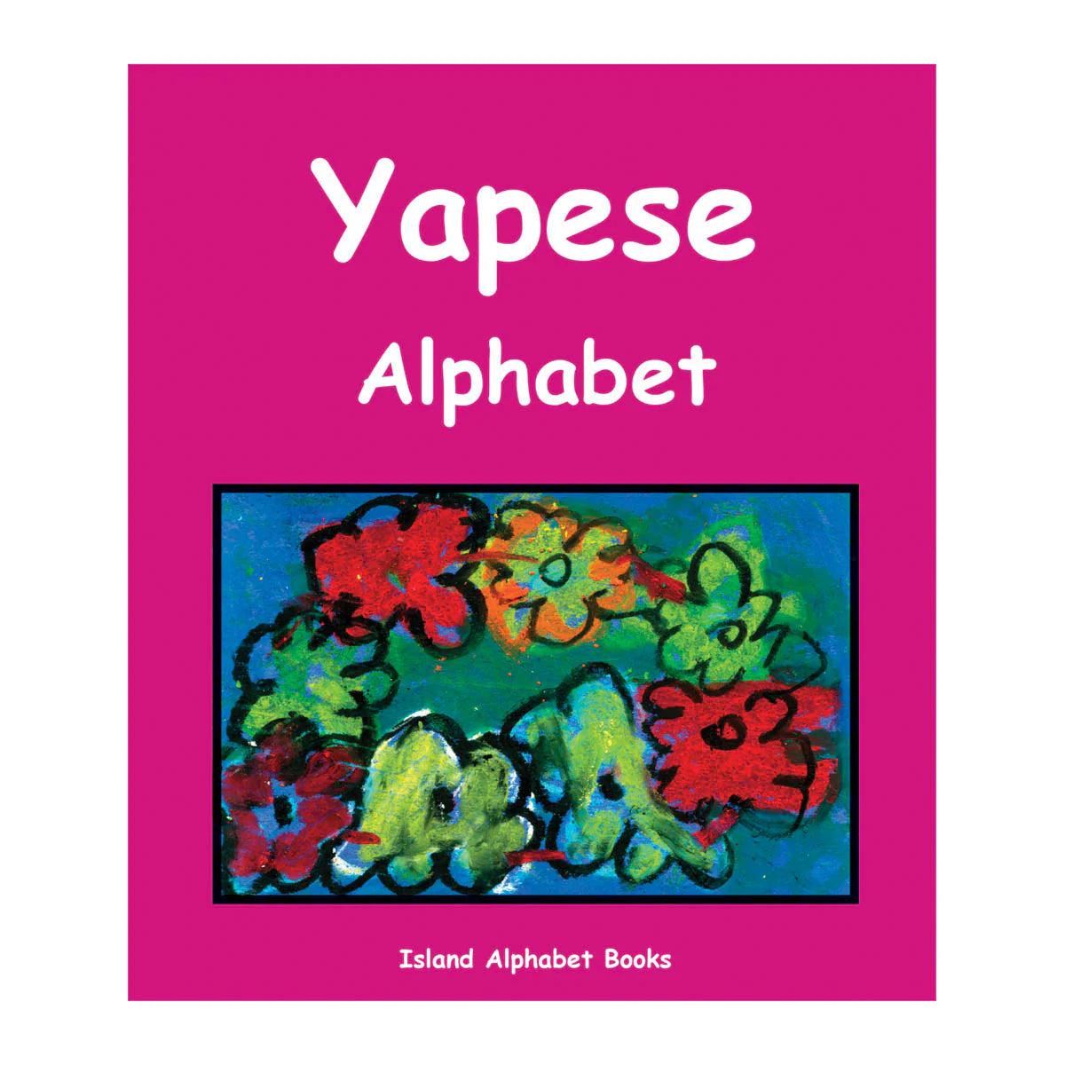 Island Alphabet: Yapese Alphabet | Native Books