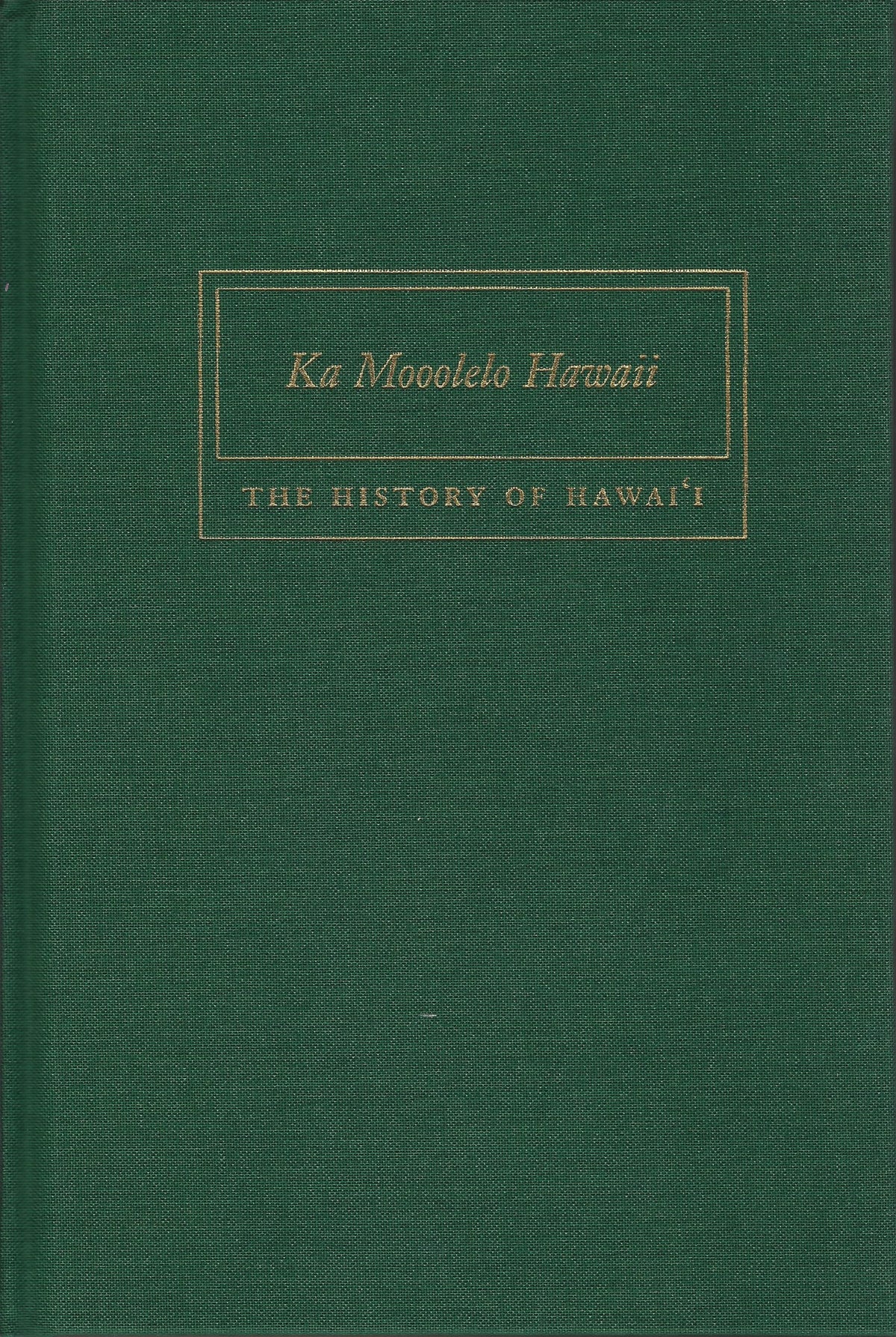 Ka Mooolelo Hawaii: The History of Hawaiʻi | Native Books
