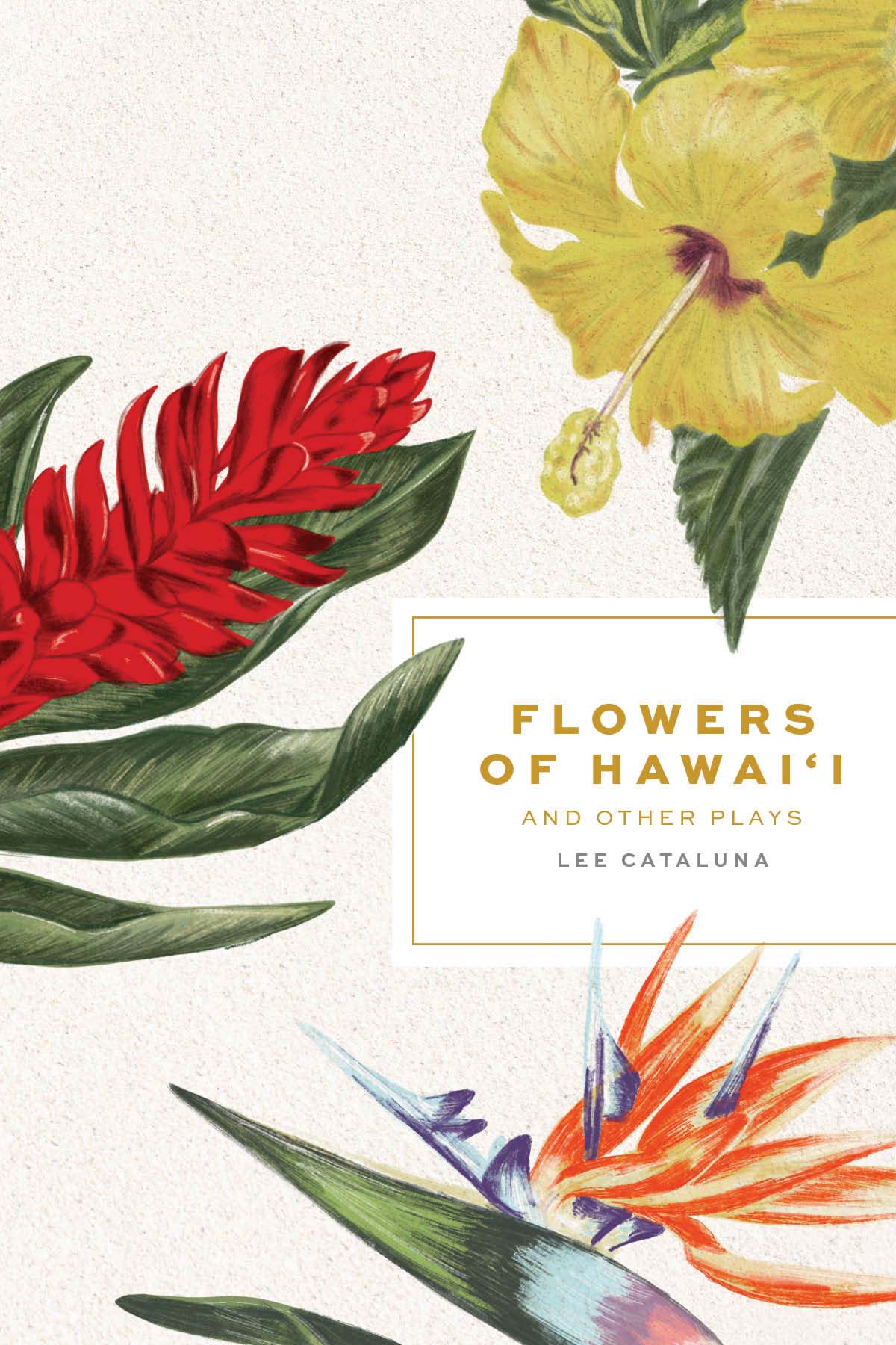 Flowers of Hawaiʻi And Other Plays | Native Books