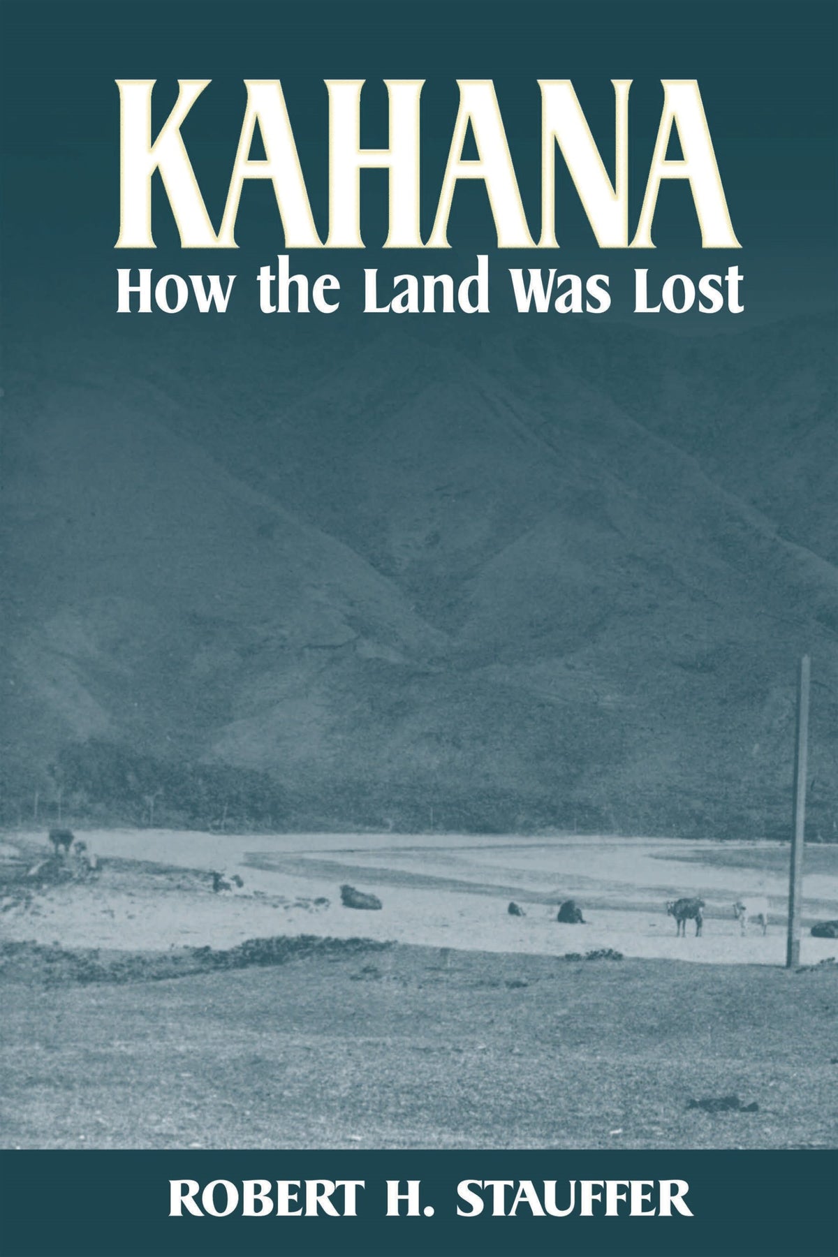Kahana: How the Land Was Lost | Native Books