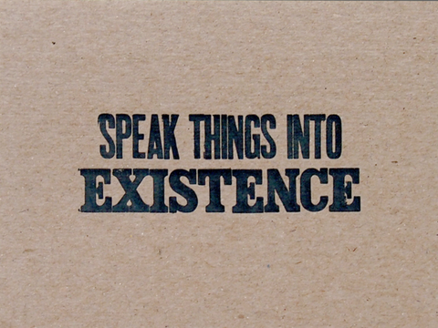 Speak Into Existence Quotes